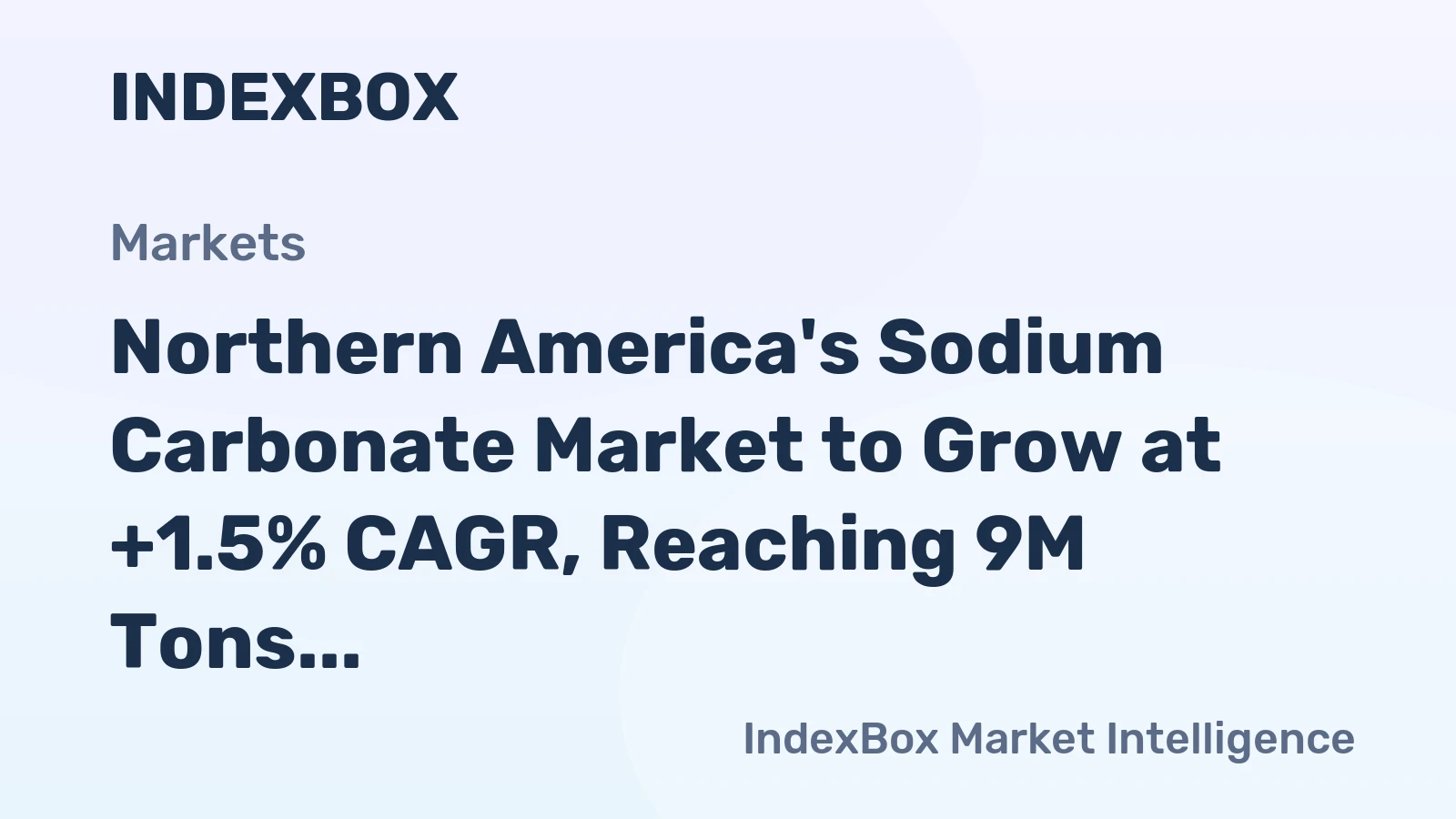 Northern America's Sodium Carbonate Market to Grow at +1.5% CAGR, Reaching 9M Tons by 2035