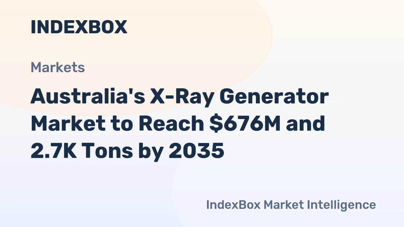 Australia's X-Ray Generator Market to Reach $676M and 2.7K Tons by 2035