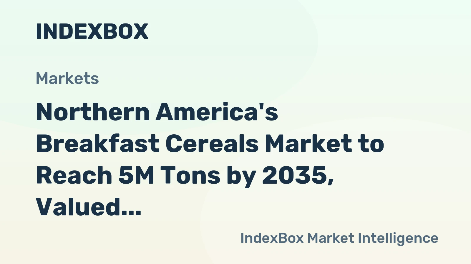 Northern America's Breakfast Cereals Market to Reach 5M Tons by 2035, Valued at $14.6B