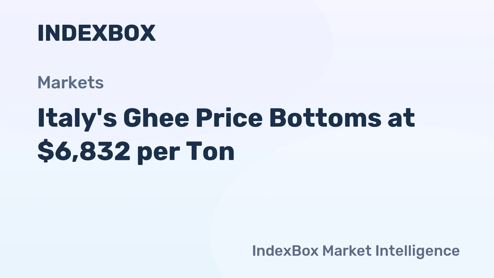 Italy's Ghee Price Bottoms at $6,832 per Ton