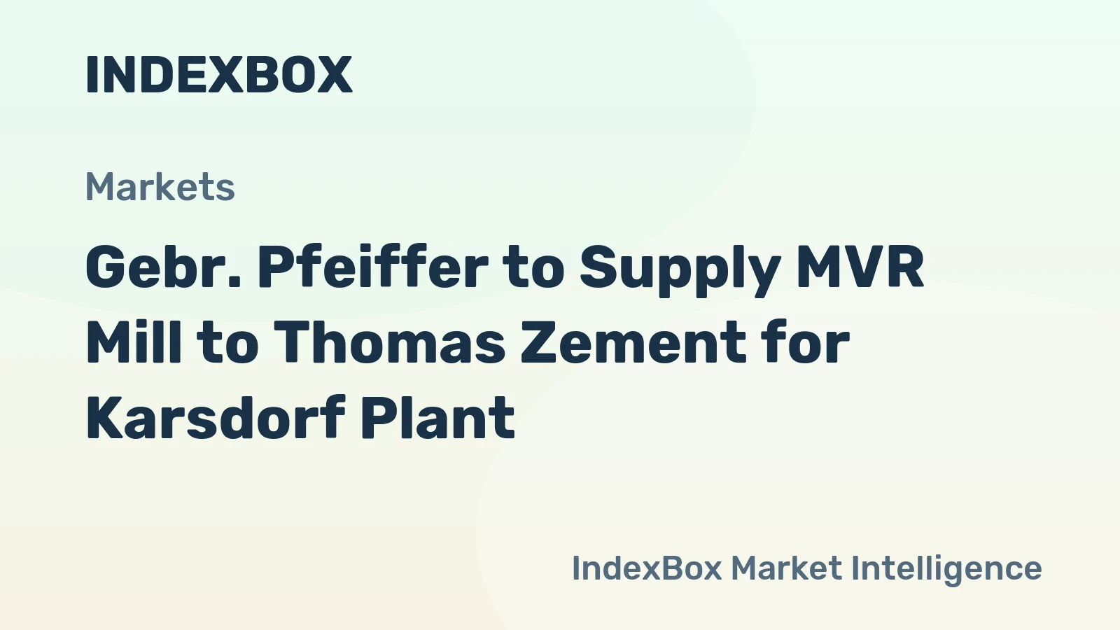 Gebr. Pfeiffer to Supply MVR Mill to Thomas Zement for Karsdorf Plant