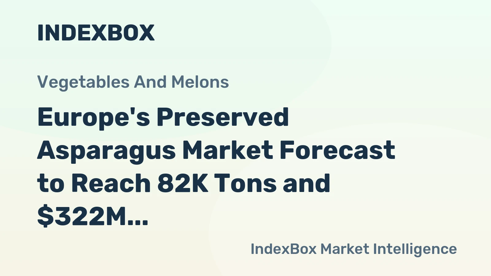 Europe's Preserved Asparagus Market Forecast to Reach 82K Tons and $322M by 2035