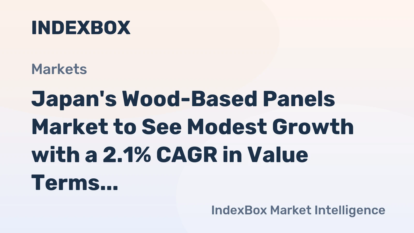 Japan's Wood-Based Panels Market to See Modest Growth with a 2.1% CAGR in Value Terms