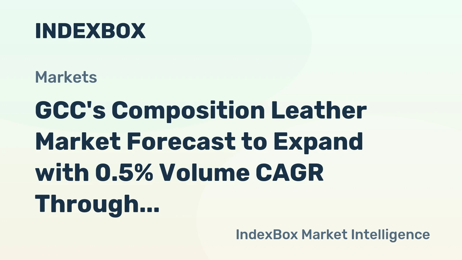 GCC's Composition Leather Market Forecast to Expand with 0.5% Volume CAGR Through 2035