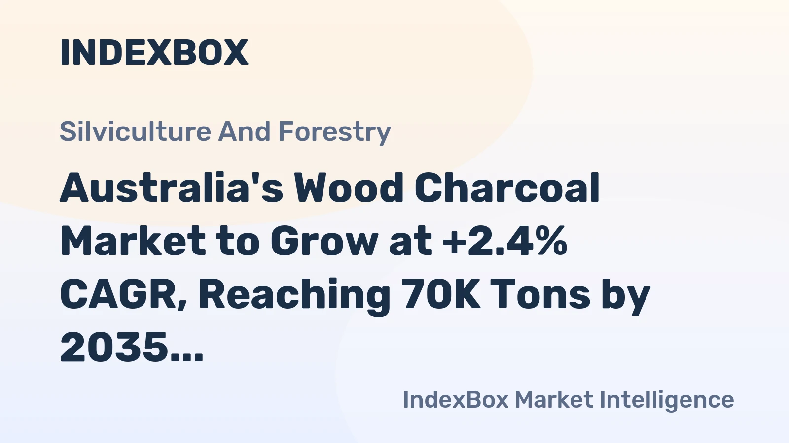 Australia's Wood Charcoal Market to Grow at +2.4% CAGR, Reaching 70K Tons by 2035
