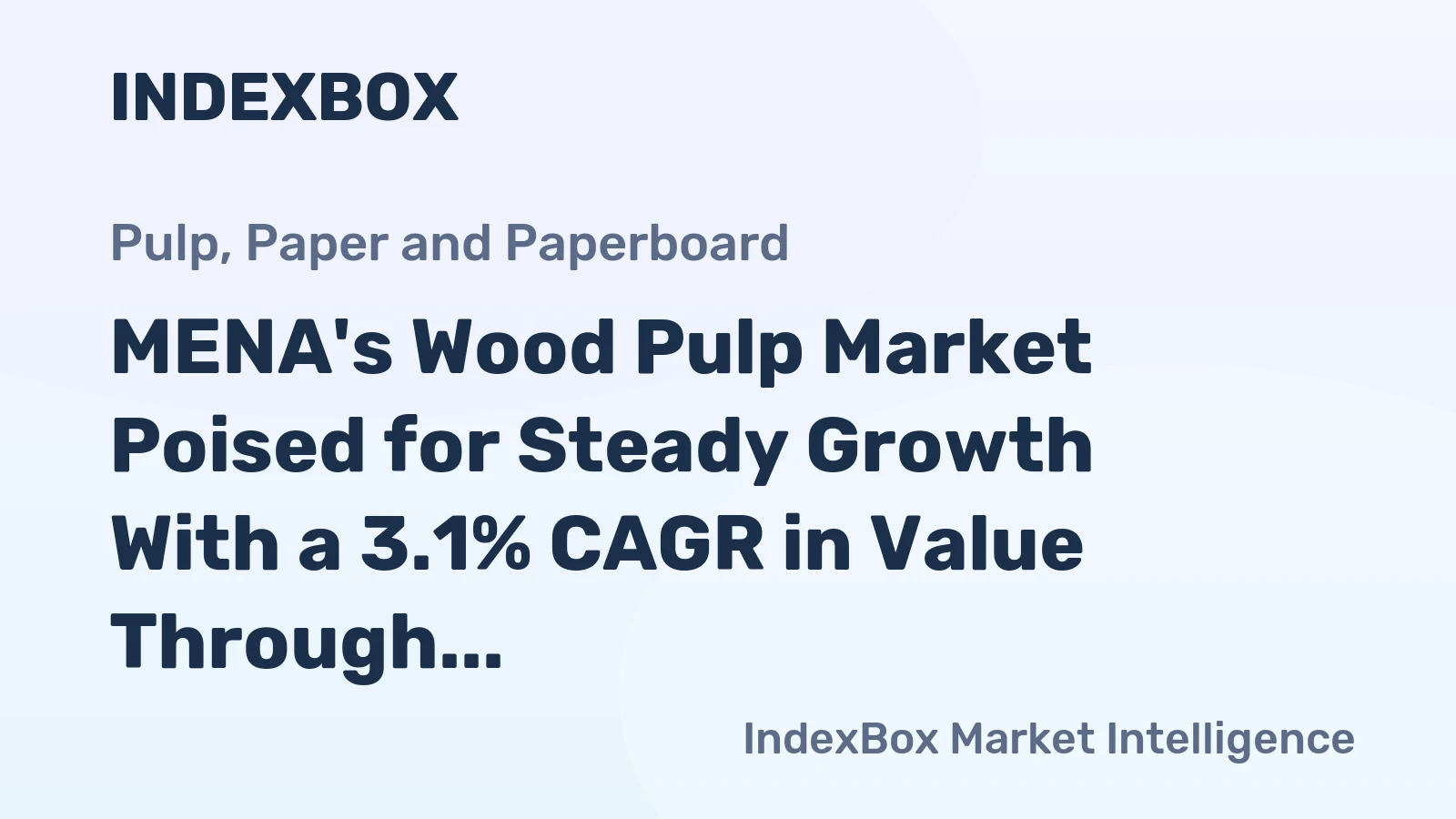 MENA's Wood Pulp Market Poised for Steady Growth With a 3.1% CAGR in Value Through 2035