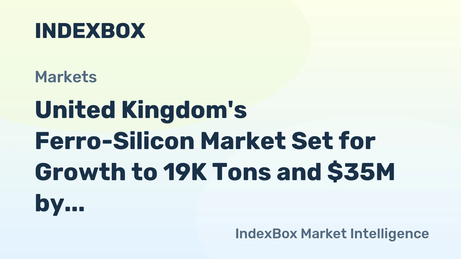 United Kingdom's Ferro-Silicon Market Set for Growth to 19K Tons and $35M by 2035