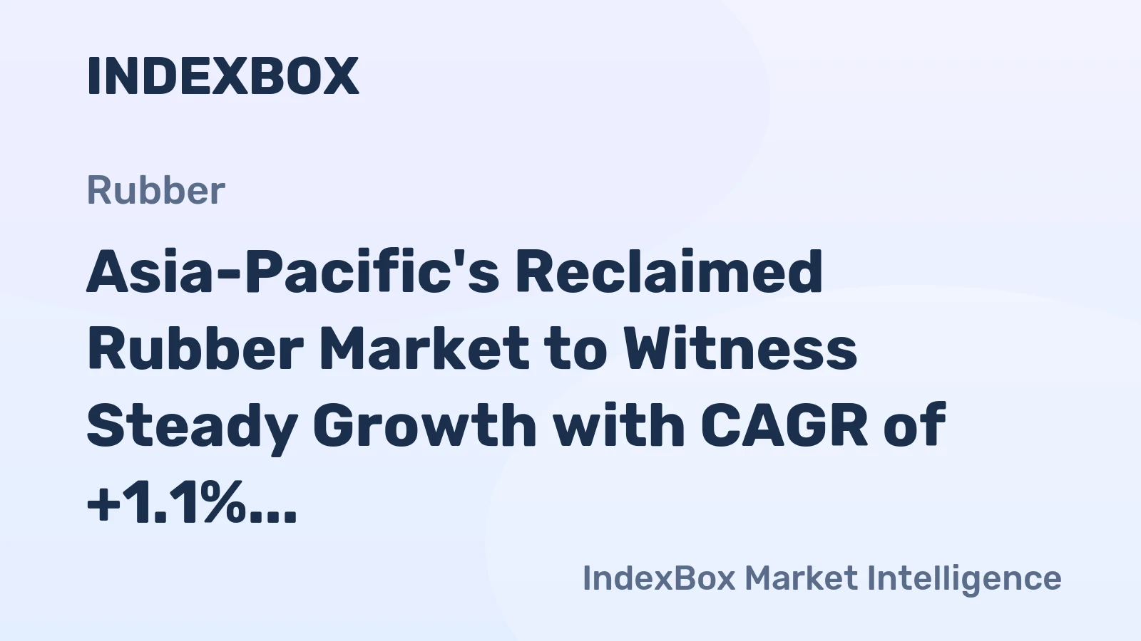 Asia-Pacific's Reclaimed Rubber Market to Witness Steady Growth with CAGR of +1.1% from 2024 to 2035