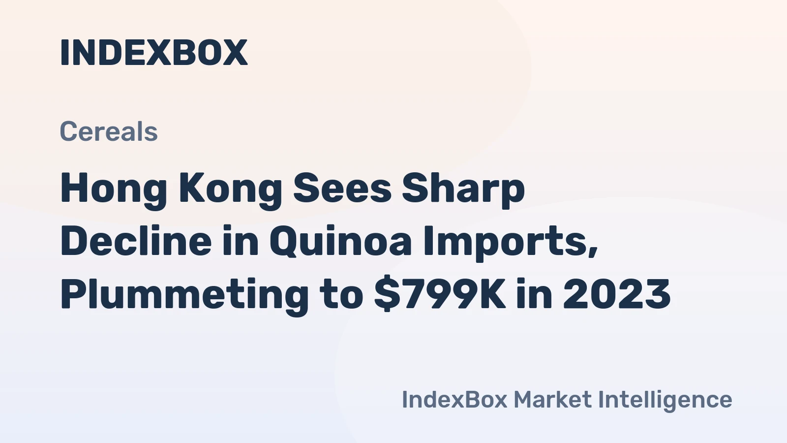 Hong Kong Sees Sharp Decline in Quinoa Imports, Plummeting to $799K in 2023