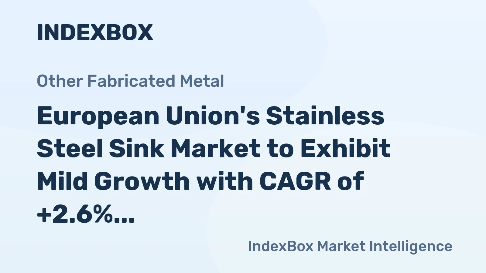 European Union's Stainless Steel Sink Market to Exhibit Mild Growth with CAGR of +2.6%