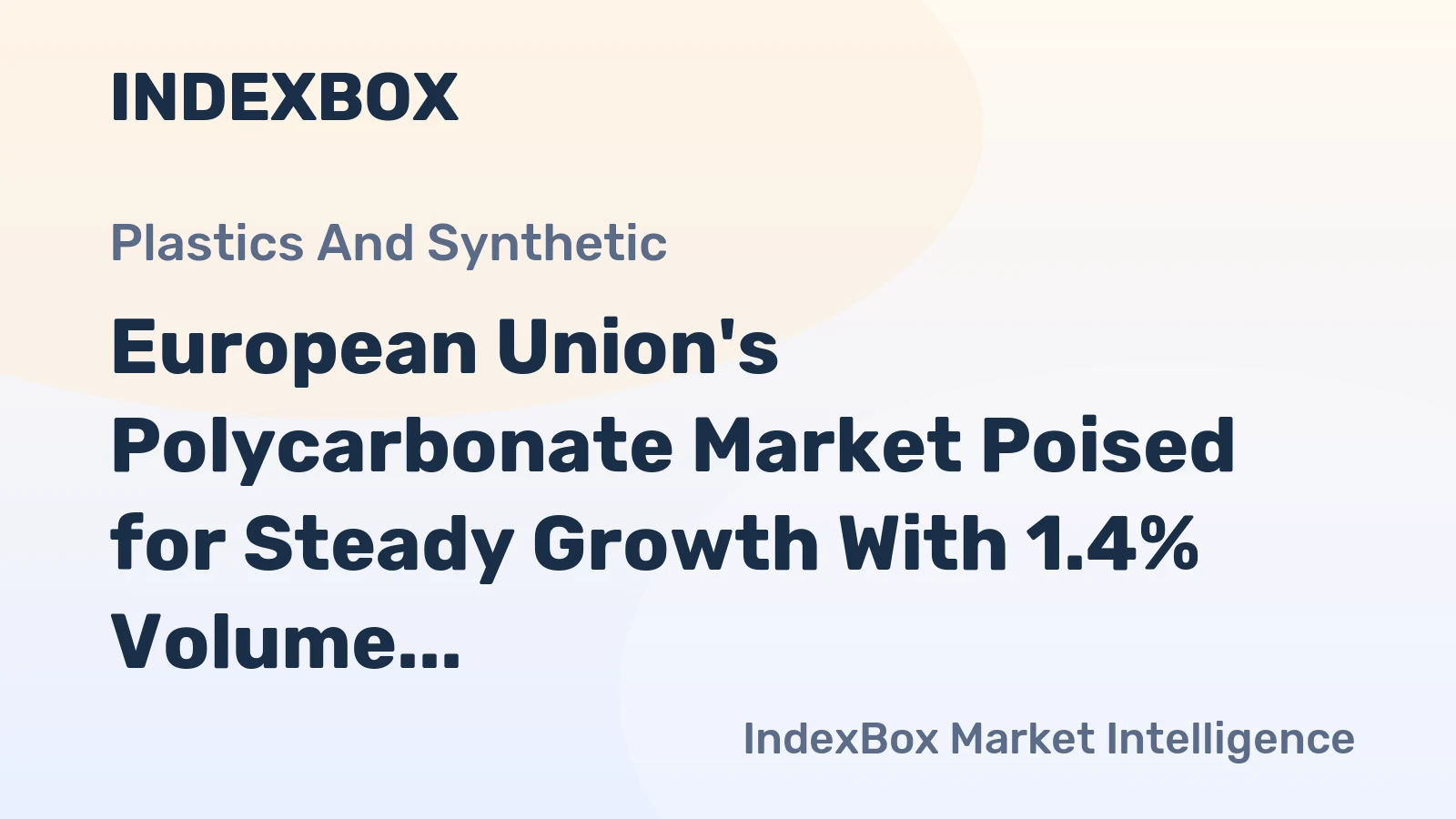 European Union's Polycarbonate Market Poised for Steady Growth With 1.4% Volume CAGR Through 2035