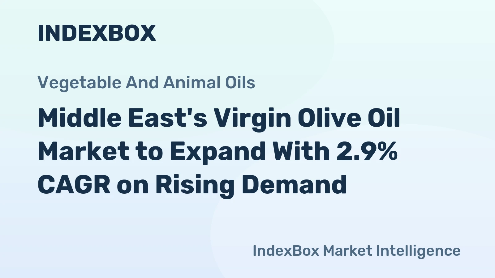 Middle East's Virgin Olive Oil Market to Expand With 2.9% CAGR on Rising Demand