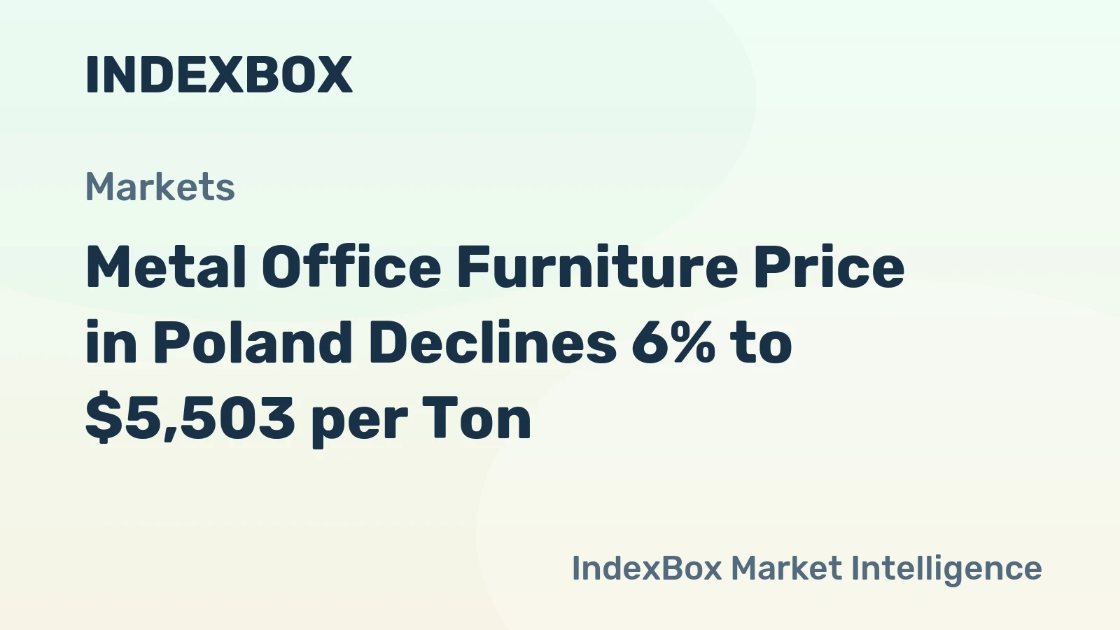 Metal Office Furniture Price in Poland Declines 6% to $5,503 per Ton