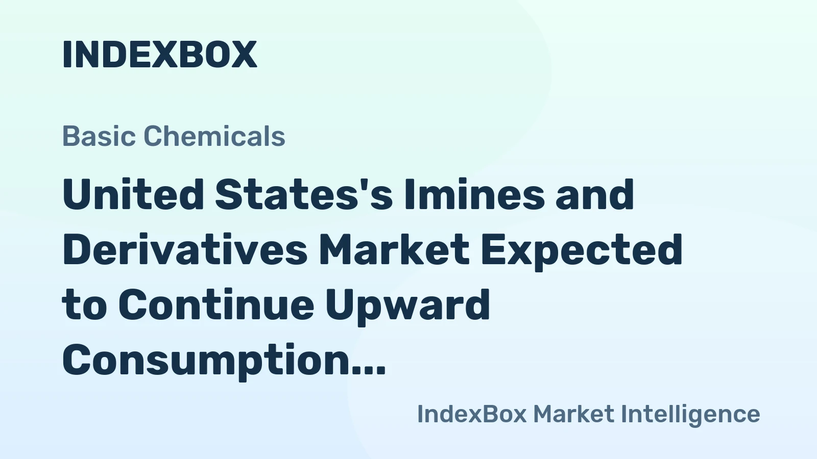 United States's Imines and Derivatives Market Expected to Continue Upward Consumption Trend with Volume Reaching 41K Tons and Value Reaching $304M by 2035