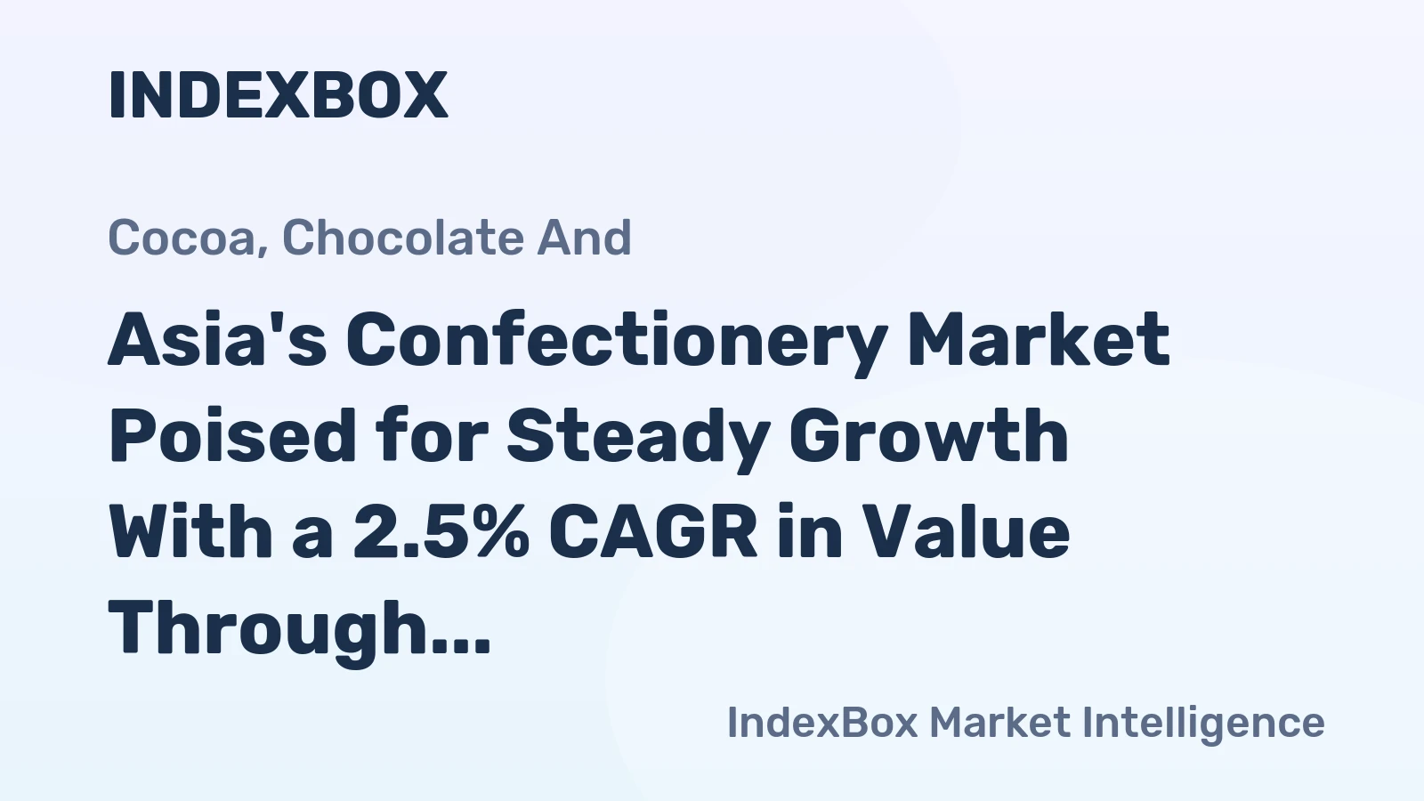 Asia's Confectionery Market Poised for Steady Growth With a 2.5% CAGR in Value Through 2035