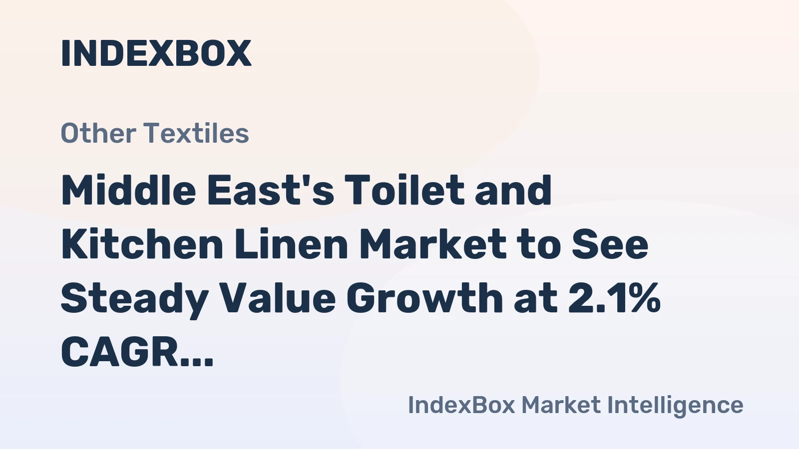 Middle East's Toilet and Kitchen Linen Market to See Steady Value Growth at 2.1% CAGR Through 2035