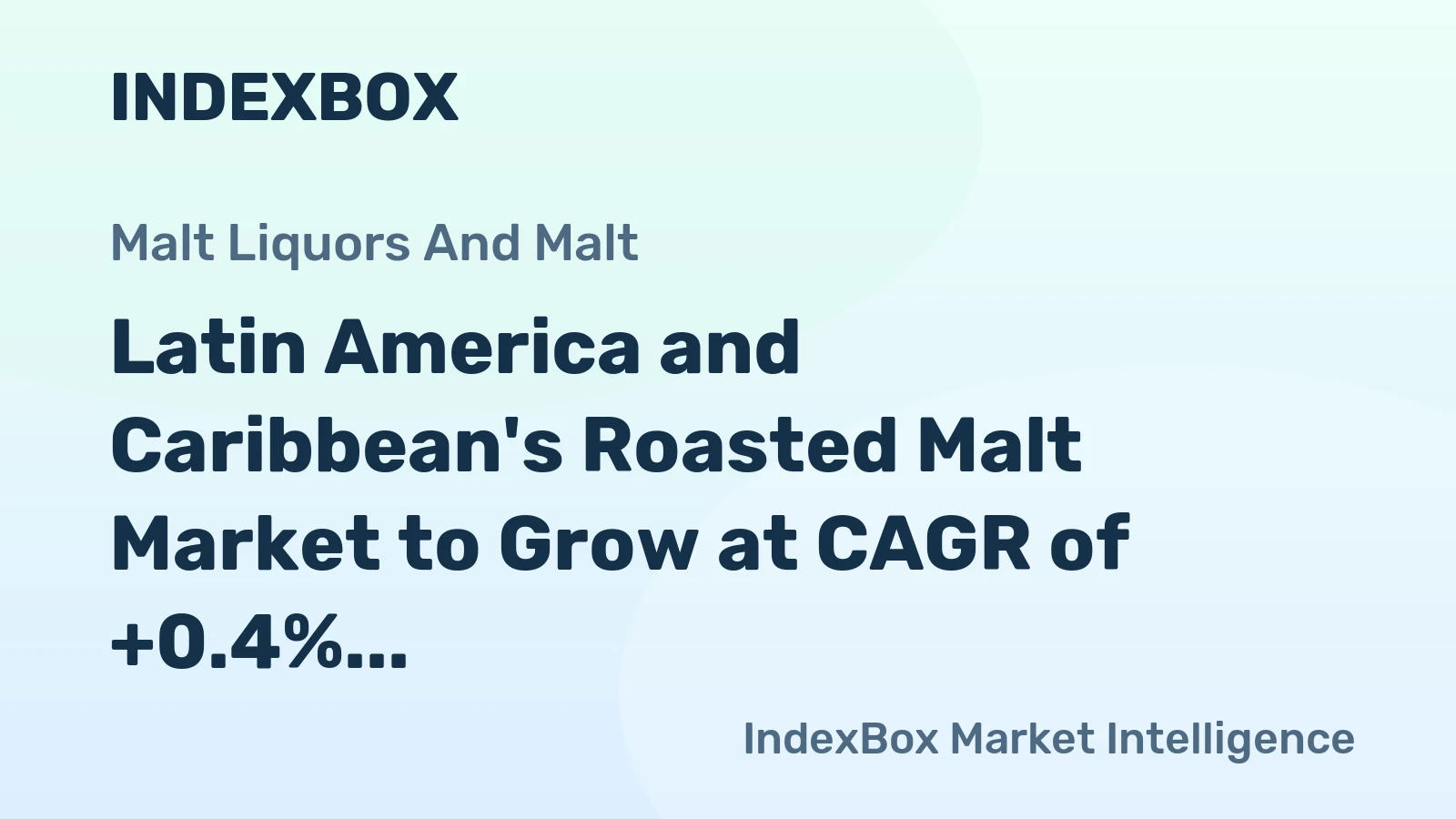 Latin America and Caribbean's Roasted Malt Market to Grow at CAGR of +0.4% Through 2035