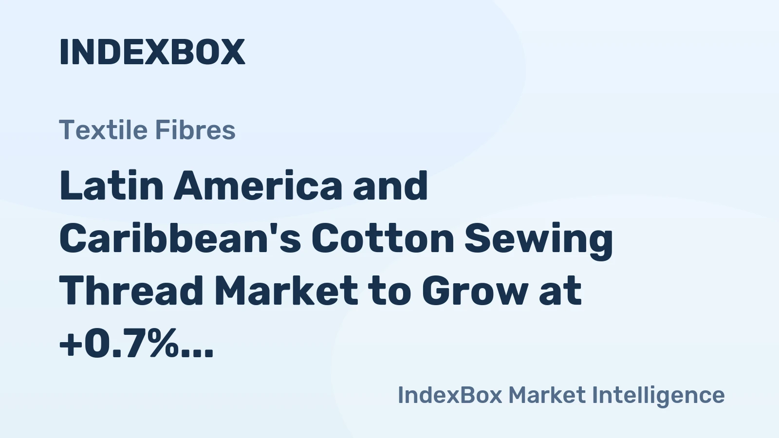 Latin America and Caribbean's Cotton Sewing Thread Market to Grow at +0.7% CAGR, Reaching 26K Tons by 2035