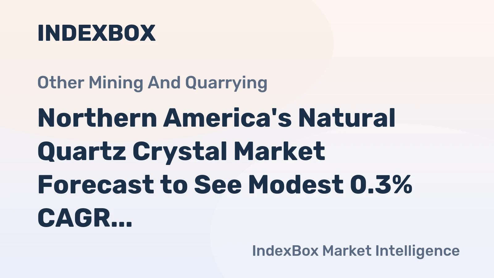 Northern America's Natural Quartz Crystal Market Forecast to See Modest 0.3% CAGR Volume Growth Through 2035