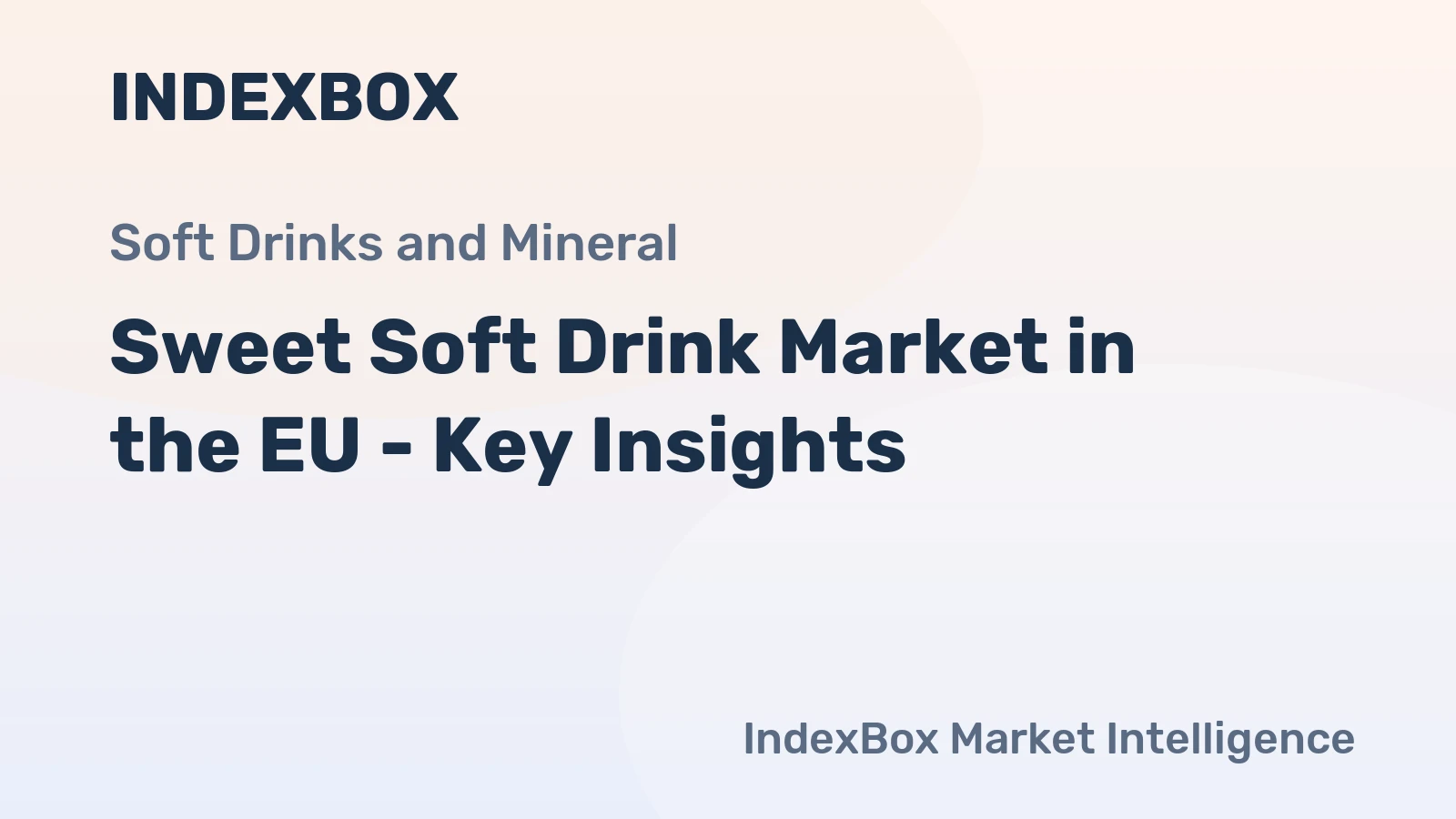 Sweet Soft Drink Market in the EU - Key Insights