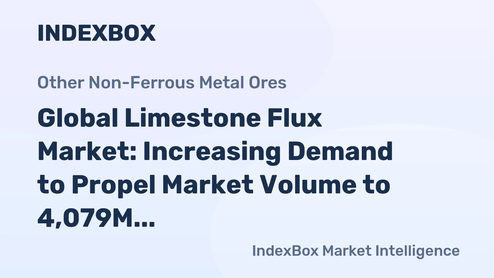 Global Limestone Flux Market: Increasing Demand to Propel Market Volume to 4,079M Tons by 2035, Reaching $337.9B in Value