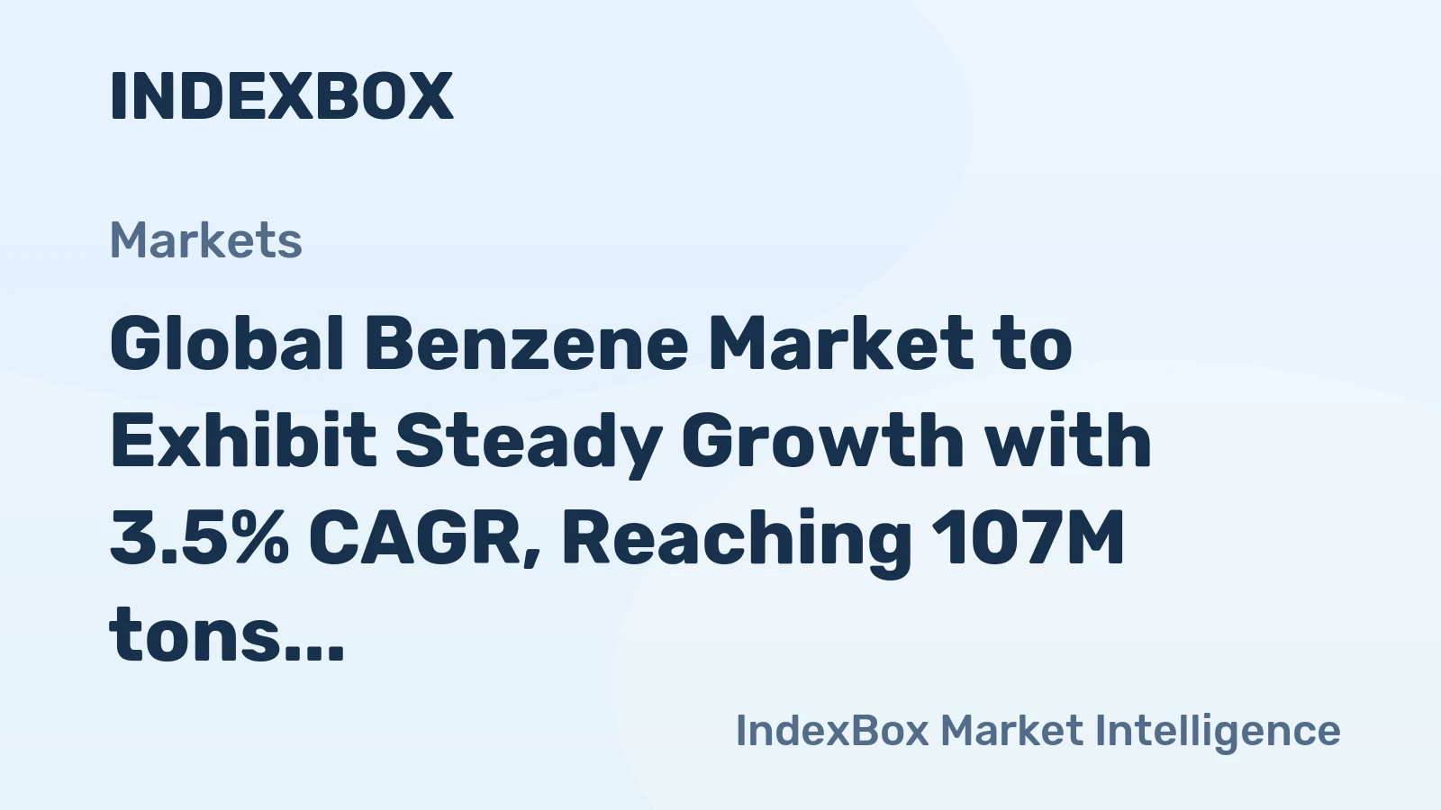 Global Benzene Market to Exhibit Steady Growth with 3.5% CAGR, Reaching 107M tons by 2035