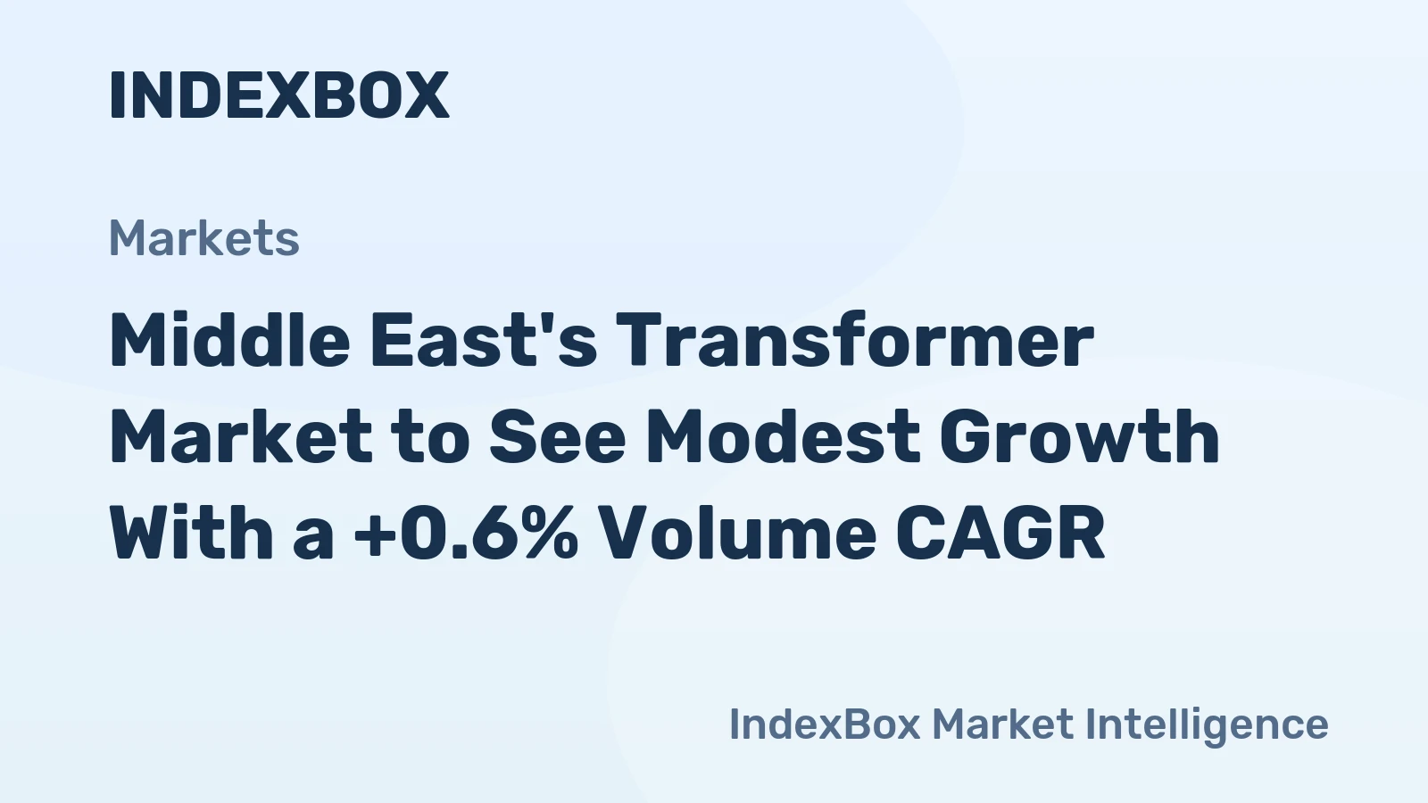 Middle East's Transformer Market to See Modest Growth With a +0.6% Volume CAGR
