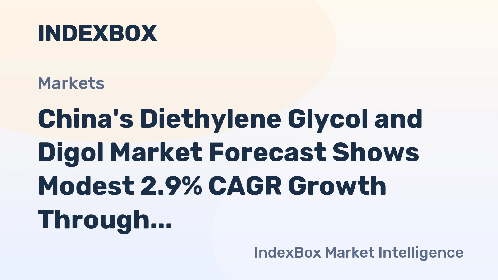 China's Diethylene Glycol and Digol Market Forecast Shows Modest 2.9% CAGR Growth Through 2035