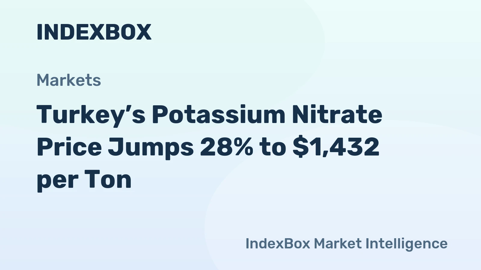 Turkey’s Potassium Nitrate Price Jumps 28% to $1,432 per Ton