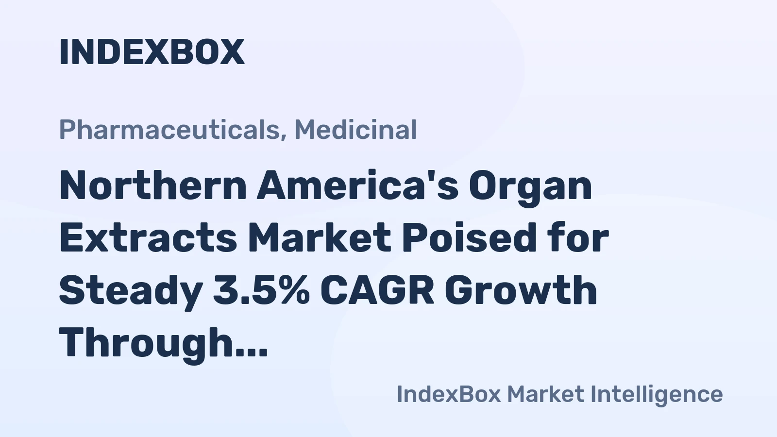 Northern America's Organ Extracts Market Poised for Steady 3.5% CAGR Growth Through 2035