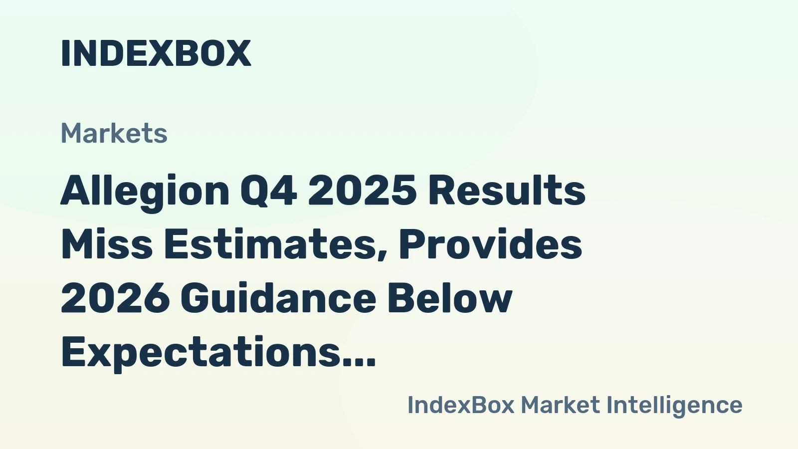Allegion Q4 2025 Results Miss Estimates, Provides 2026 Guidance Below Expectations