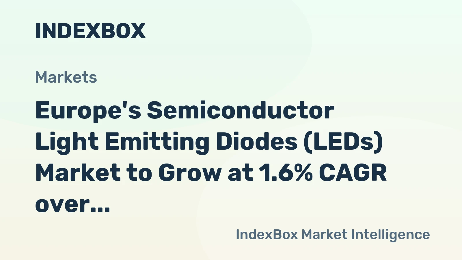 Europe's Semiconductor Light Emitting Diodes (LEDs) Market to Grow at 1.6% CAGR over the Next Decade