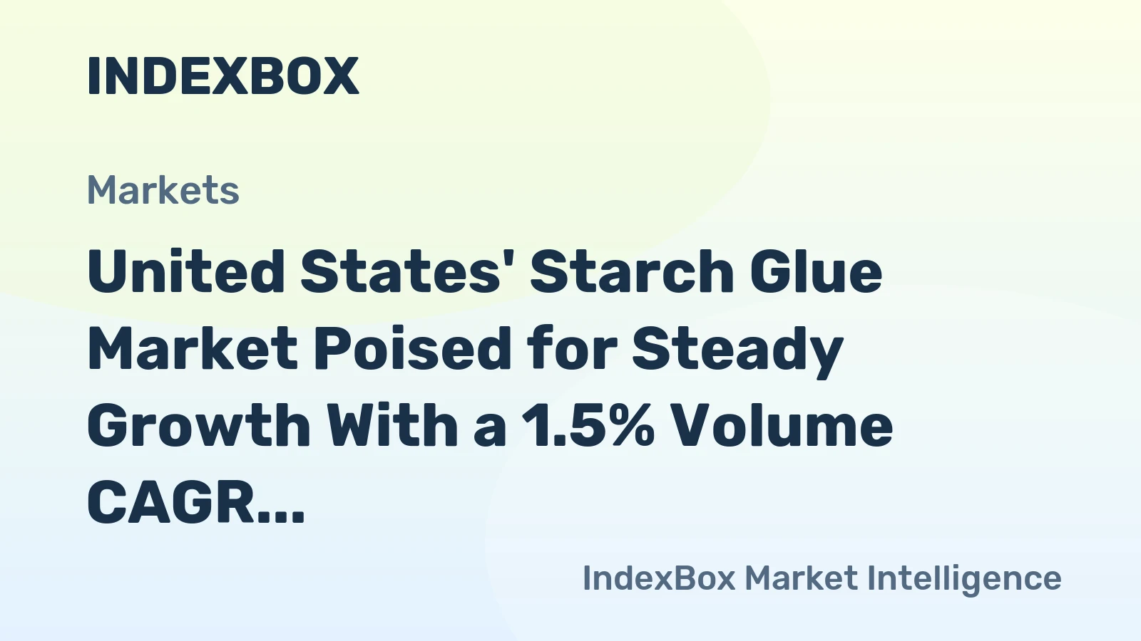 United States' Starch Glue Market Poised for Steady Growth With a 1.5% Volume CAGR Through 2035