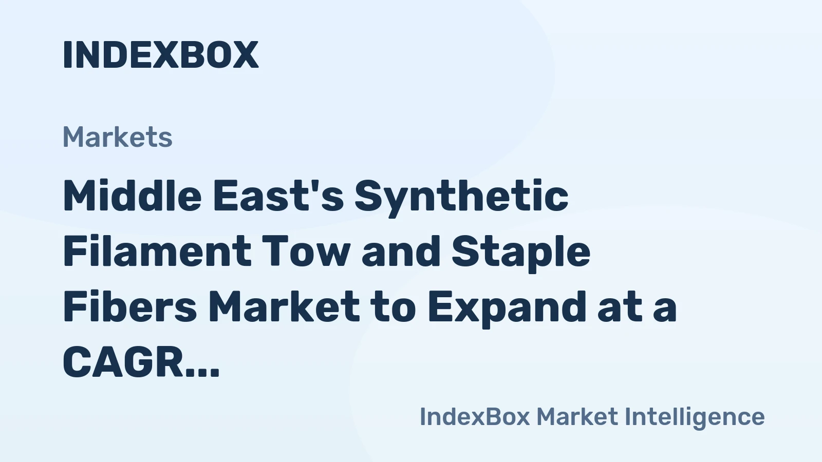 Middle East's Synthetic Filament Tow and Staple Fibers Market to Expand at a CAGR of +1.1% by 2035