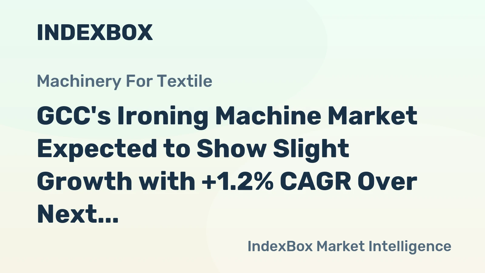 GCC's Ironing Machine Market Expected to Show Slight Growth with +1.2% CAGR Over Next Decade