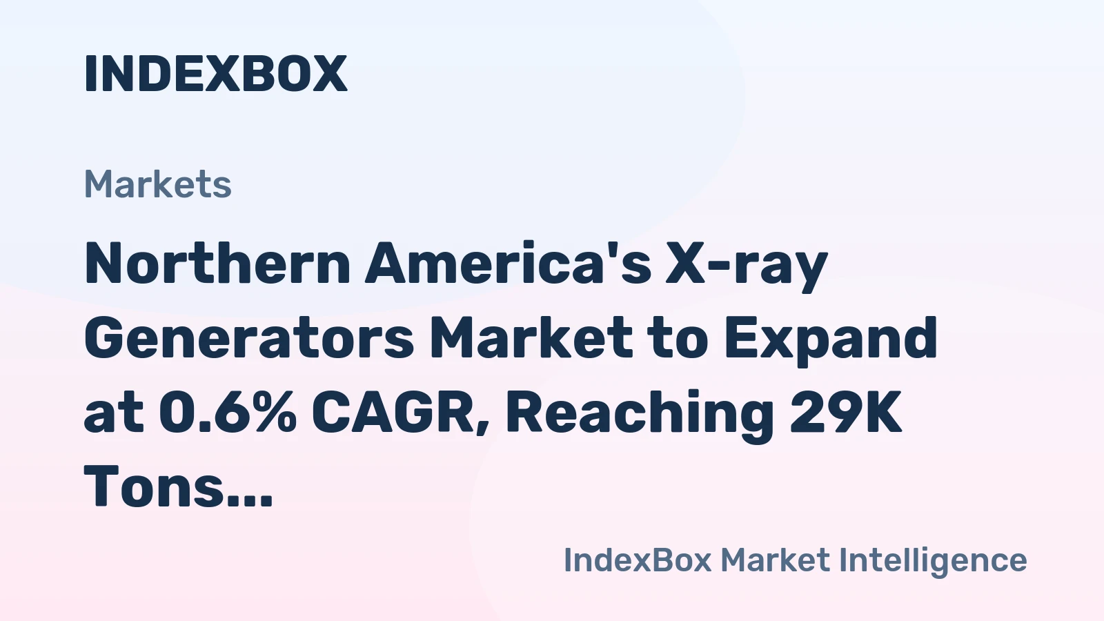 Northern America's X-ray Generators Market to Expand at 0.6% CAGR, Reaching 29K Tons by 2035