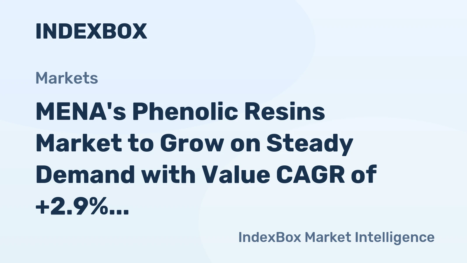 MENA's Phenolic Resins Market to Grow on Steady Demand with Value CAGR of +2.9%