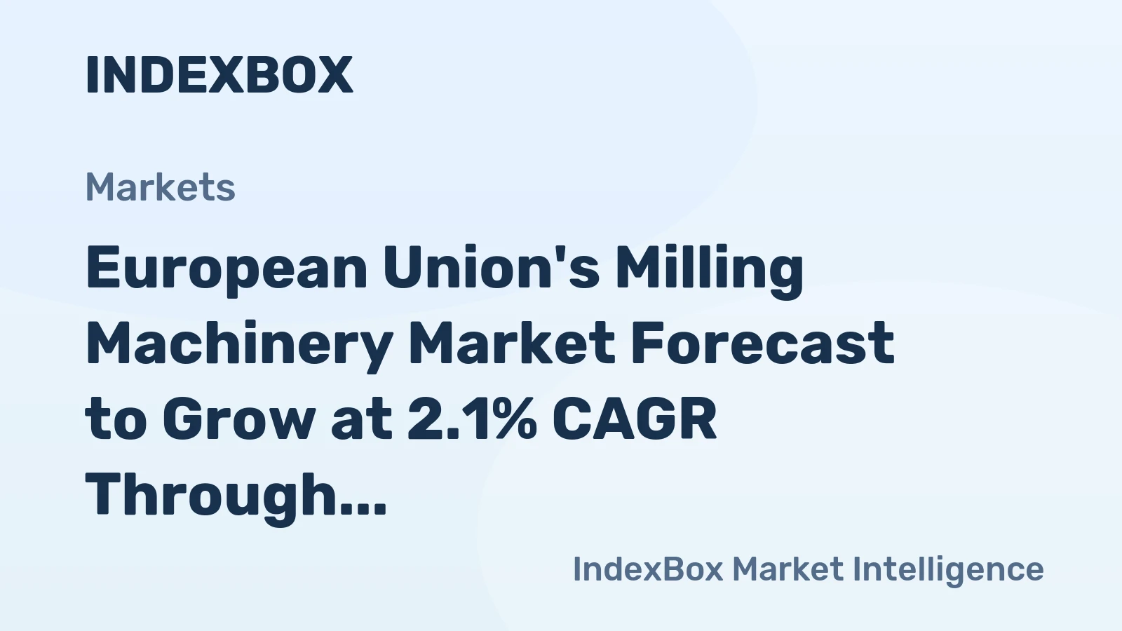 European Union's Milling Machinery Market Forecast to Grow at 2.1% CAGR Through 2035