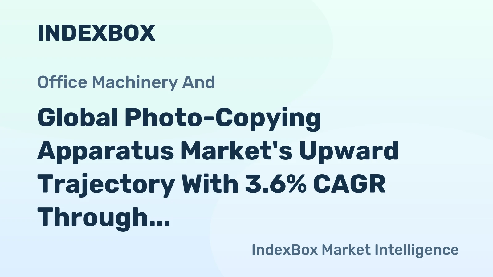 Global Photo-Copying Apparatus Market's Upward Trajectory With 3.6% CAGR Through 2035