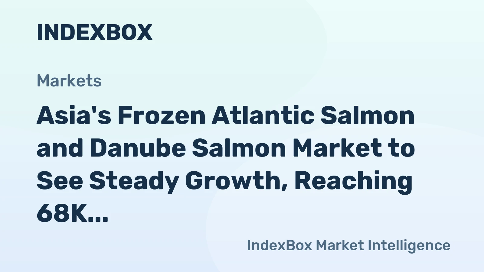 Asia's Frozen Atlantic Salmon and Danube Salmon Market to See Steady Growth, Reaching 68K tons and $560M by 2035