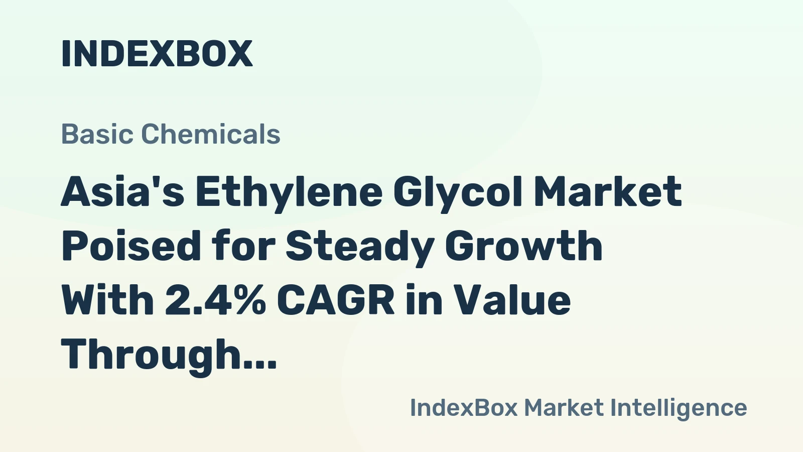 Asia's Ethylene Glycol Market Poised for Steady Growth With 2.4% CAGR in Value Through 2035