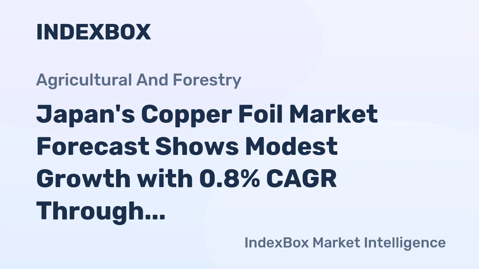 Japan's Copper Foil Market Forecast Shows Modest Growth with 0.8% CAGR Through 2035