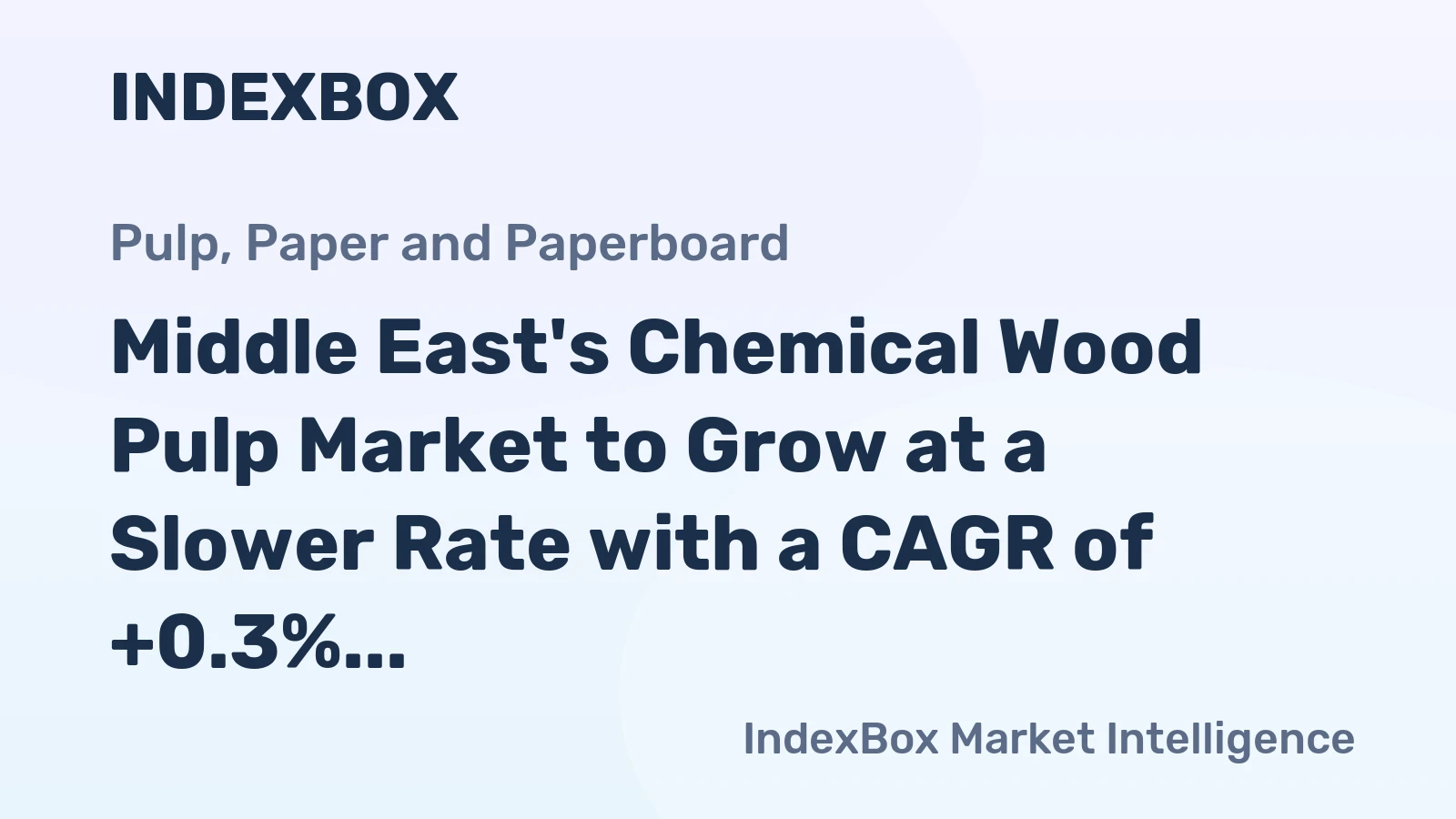 Middle East's Chemical Wood Pulp Market to Grow at a Slower Rate with a CAGR of +0.3% by 2035
