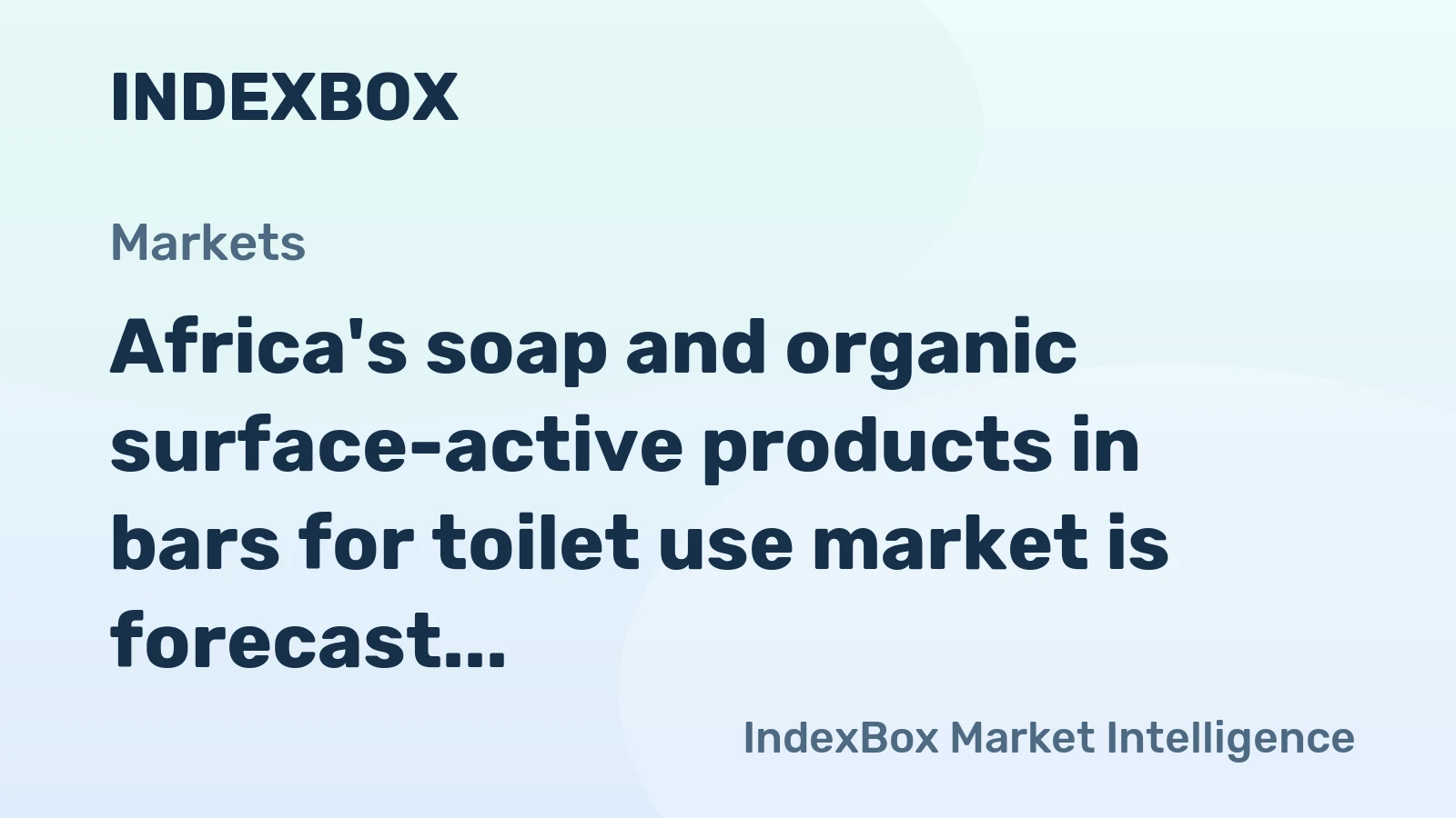 Africa's soap and organic surface-active products in bars for toilet use market is forecast to grow to 587K tons in volume and $1.4B in value by 2035.