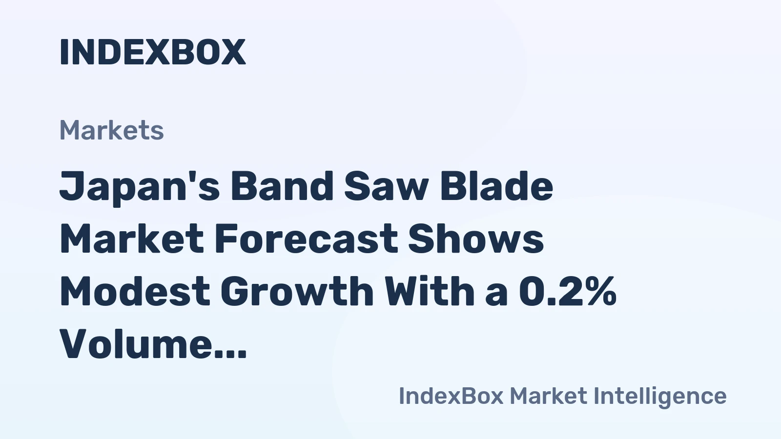 Japan's Band Saw Blade Market Forecast Shows Modest Growth With a 0.2% Volume CAGR Through 2035