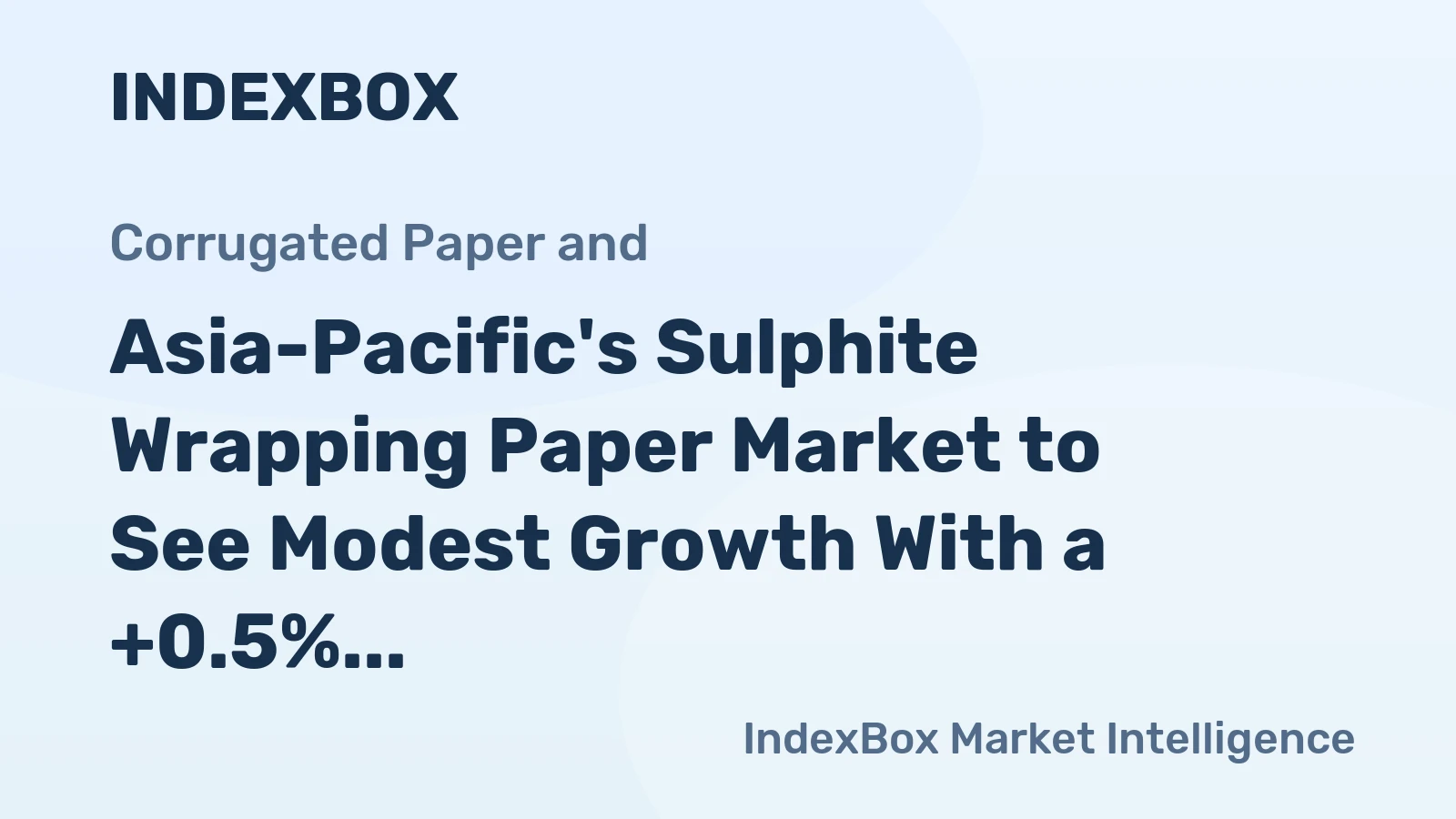 Asia-Pacific's Sulphite Wrapping Paper Market to See Modest Growth With a +0.5% Volume CAGR