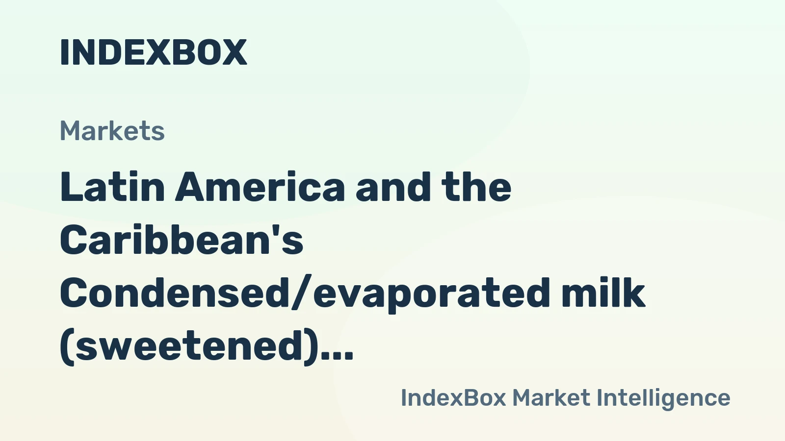 Latin America and the Caribbean's Condensed/evaporated milk (sweetened) market to witness steady growth with a CAGR of +1.1% from 2024 to 2035