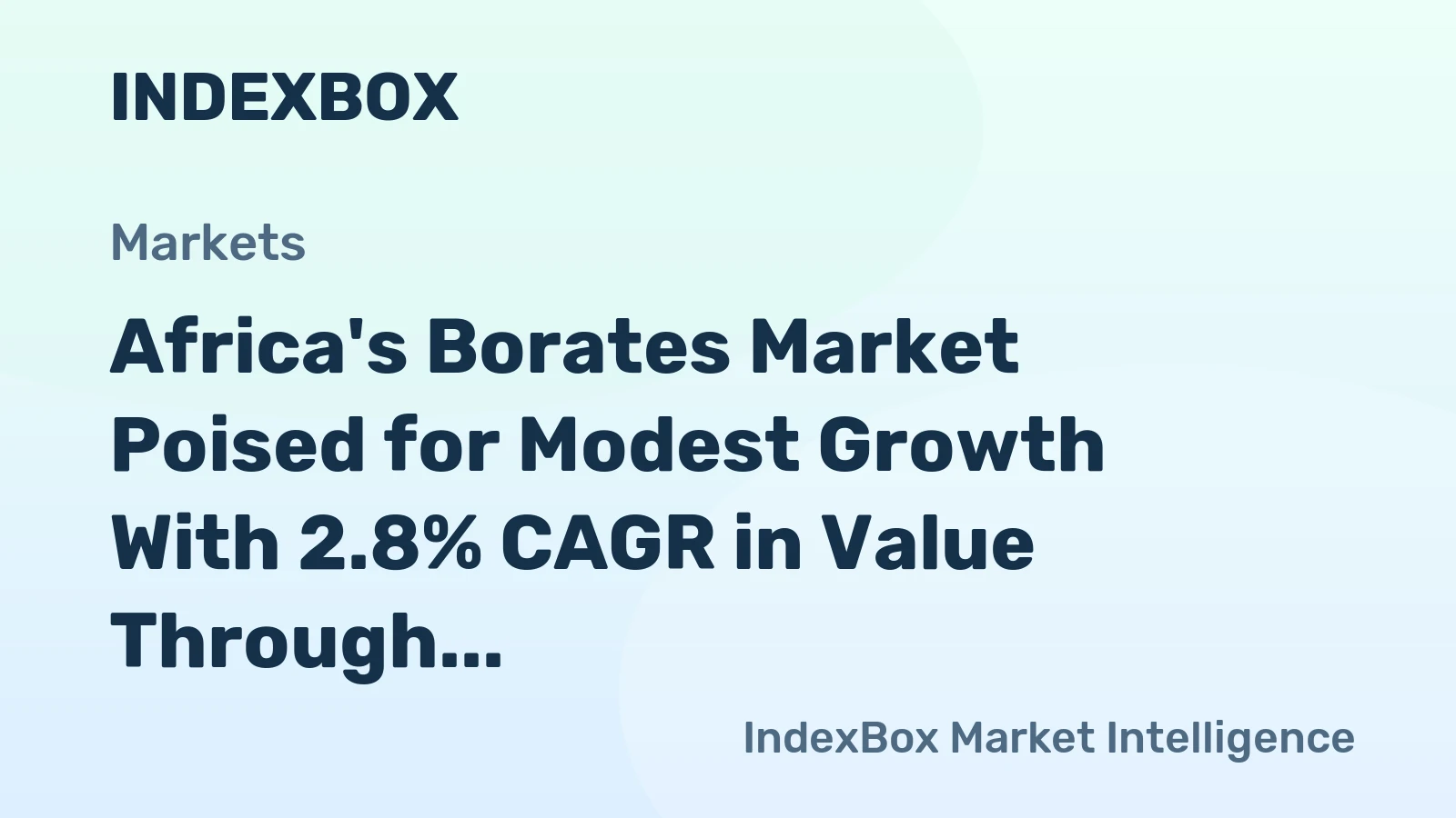 Africa's Borates Market Poised for Modest Growth With 2.8% CAGR in Value Through 2035