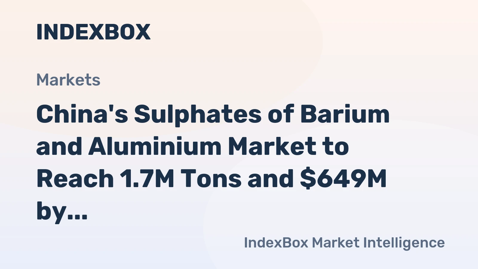 China's Sulphates of Barium and Aluminium Market to Reach 1.7M Tons and $649M by 2035