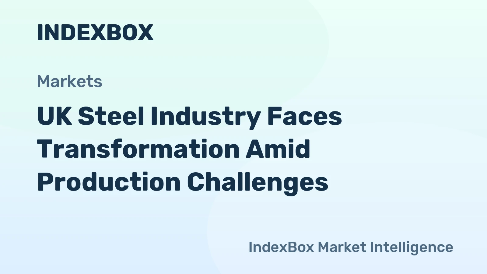UK Steel Industry Faces Transformation Amid Production Challenges